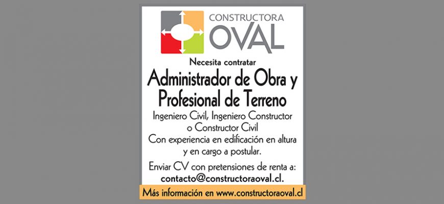 » Constructora Oval se encuentra en busca de nuevos equipos de obra